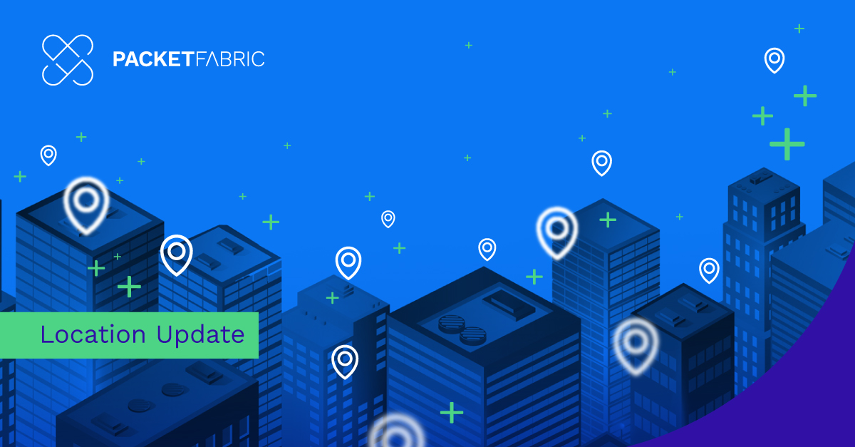 Location Update - PacketFabric