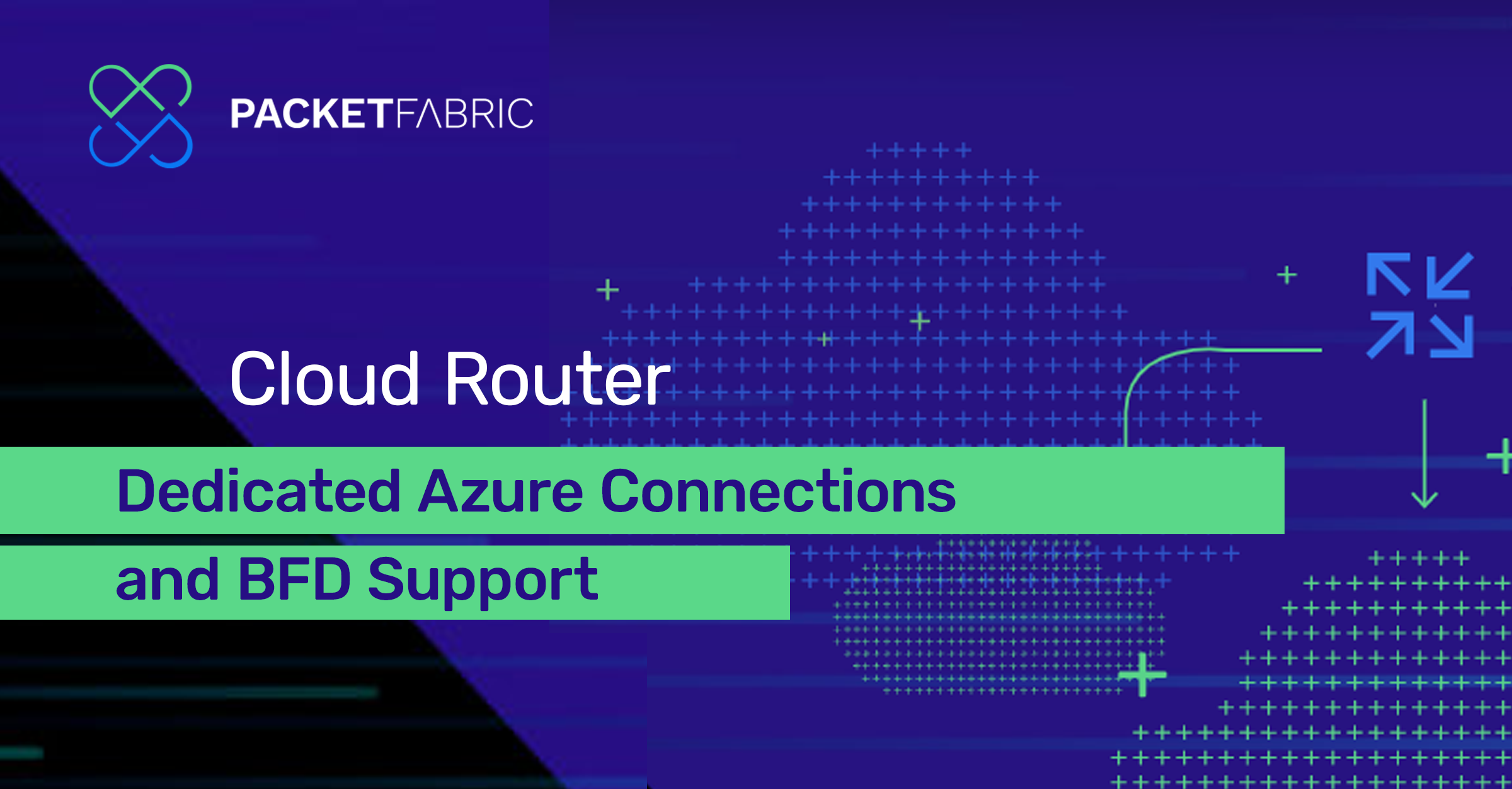 Virtual Cloud Router Dedicated Azure Connections and BFD Support ...